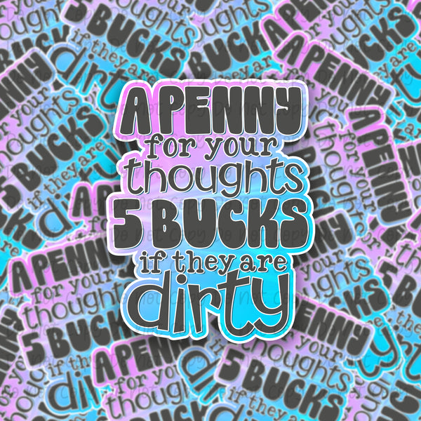 A penny for your thoughts – Dizzy Printing